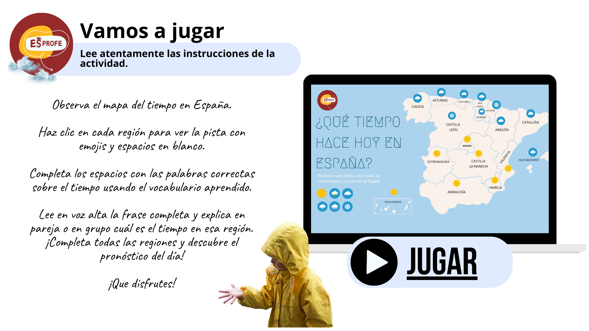 Del sol a la lluvia: la aventura del clima Online